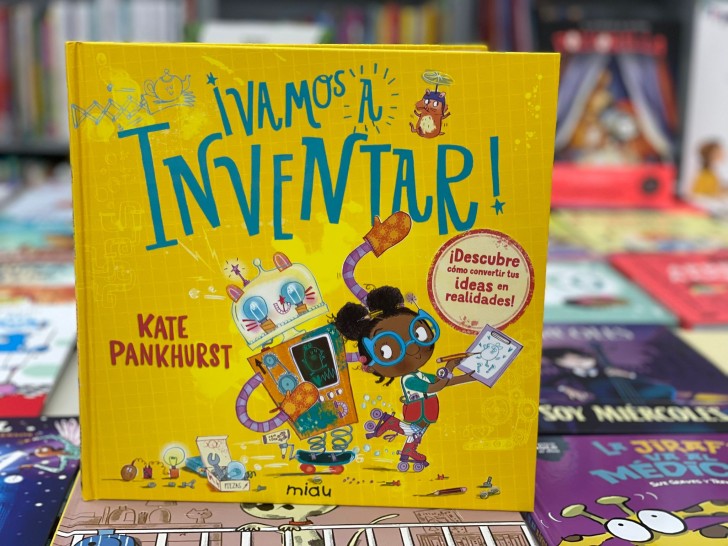 "¡Vamos a inventar!" de Kate Pankhurst - Valle de Elda