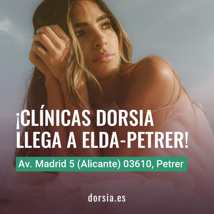 La revolución de la belleza de Clínicas Dorsia llega a Elda-Petrer ...